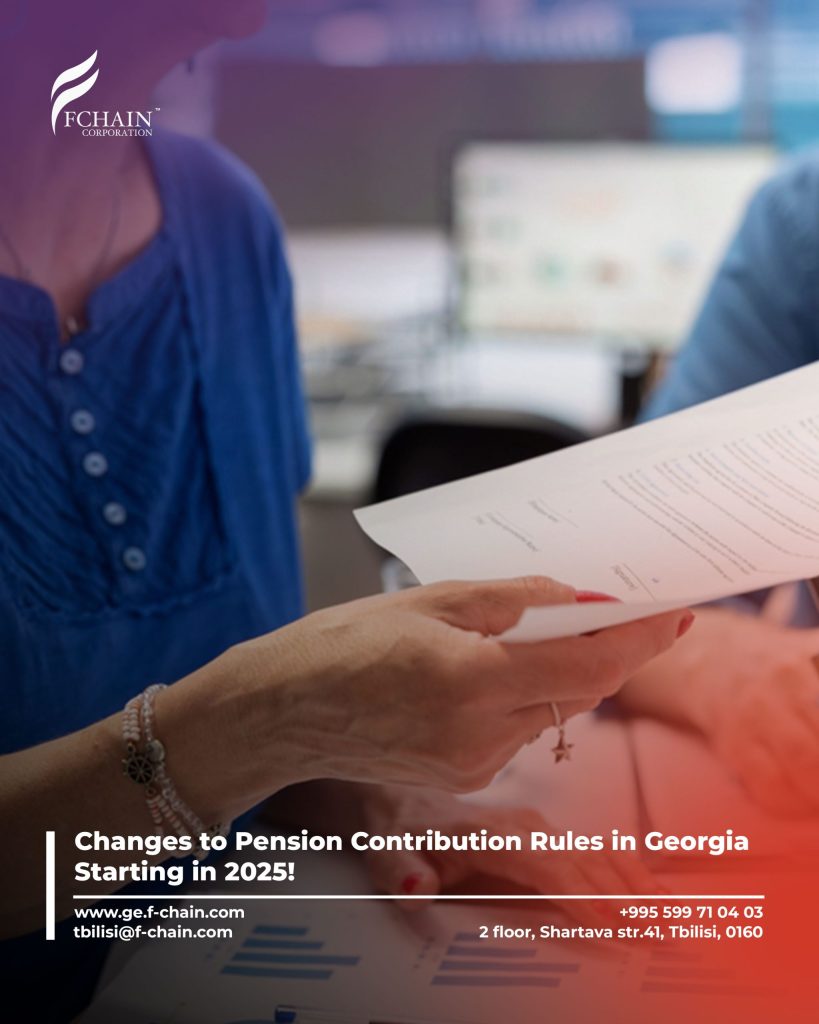 Changes to Pension Contribution Rules in Georgia Starting in 2025!